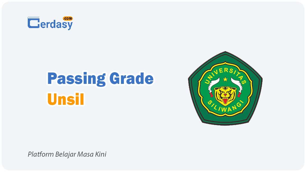 Passing Grade Unsil 2025, (SNBP dan SNBT) Yuk Cek Peluang Masuknya ...